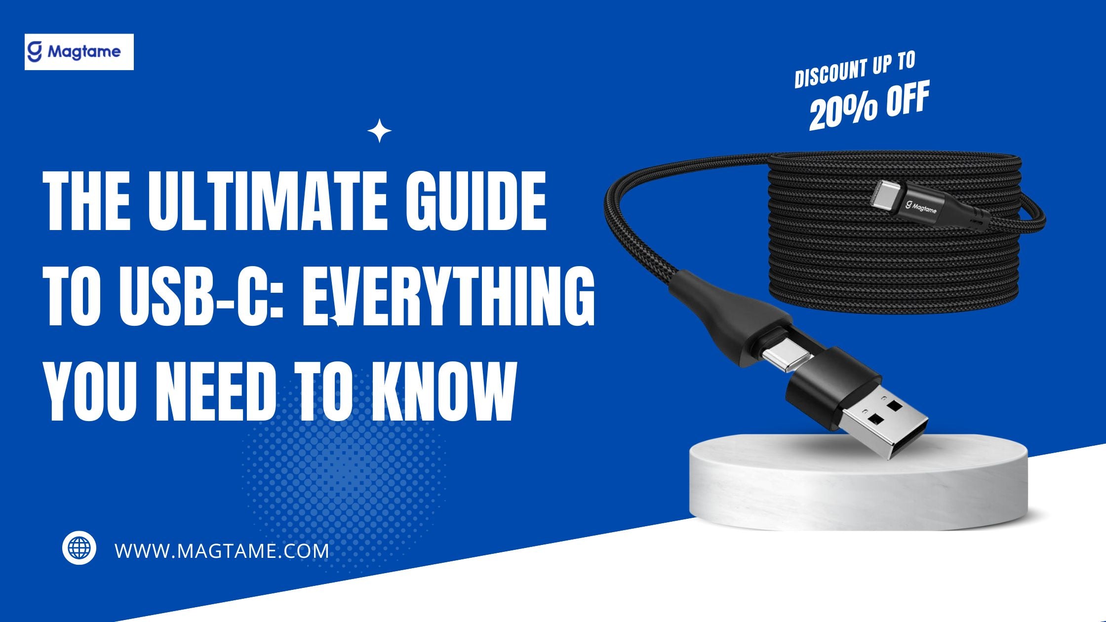 The Ultimate Guide to USB-C: Everything You Need to Know – Magtame