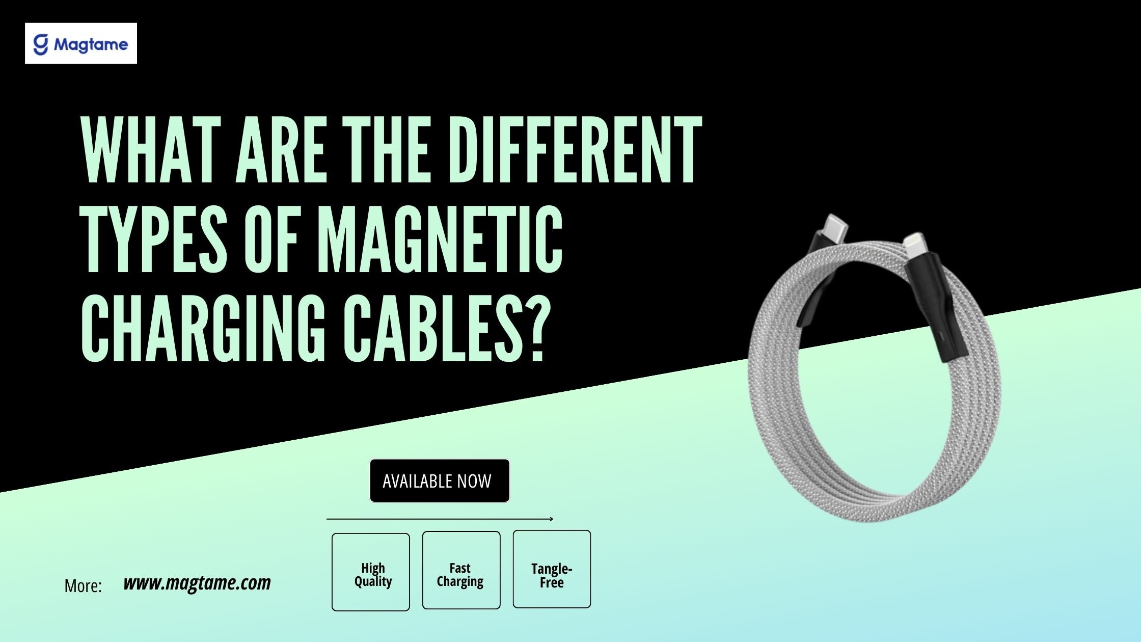 What are the Different Types of Magnetic Charging Cables? – Magtame
